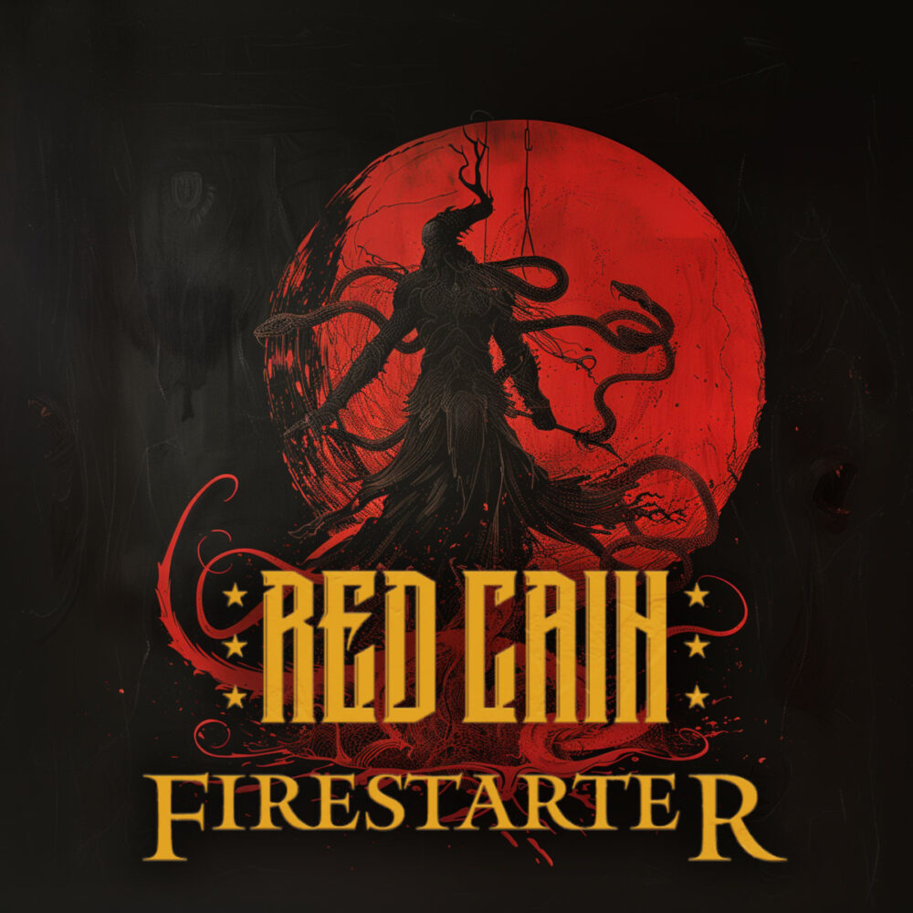 LISTEN: “Firestarter” by Red Cain – AMPLIFY THE NOISE