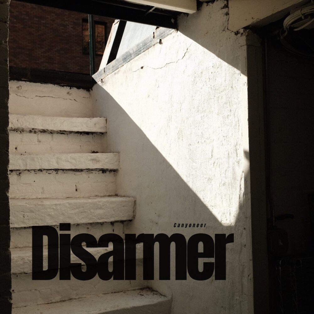 EP REVIEW: Disarmer by Canyoneer – AMPLIFY THE NOISE